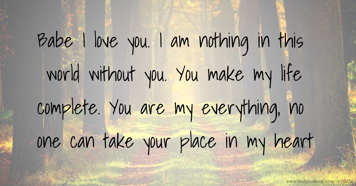 My Life Is Nothing Without You Quotes My Life Is Nothing Without You Quotes